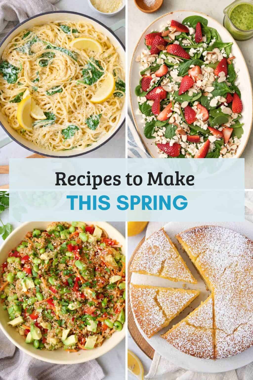 Healthy Recipes to Make This Spring - Feel Good Foodie