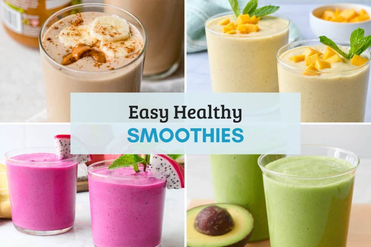 Healthy Smoothie Recipes | Easy & Satisfying - Feel Good Foodie